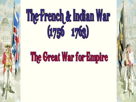 French and Indian War | PPT