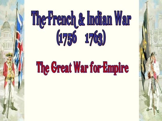 French and Indian War | PPT