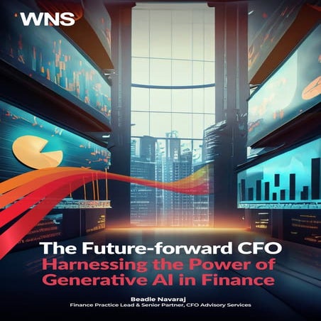 The Future-forward CFO: Harnessing Generative AI in Finance | PDF