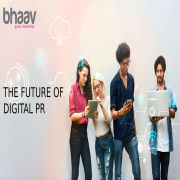 the future of digital PR. | PPT
