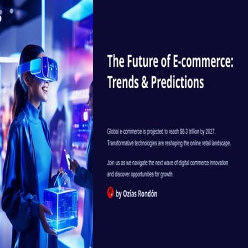 The-Future-of-E-commerce-Trends-and-Predictions | PPTX