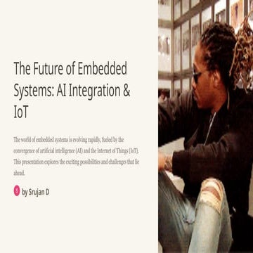 The-Future-of-Embedded-Systems-AI-Integration-and-IoT.pptx