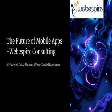 The-Future-of-Mobile-Apps.pdf: Webespire | PDF