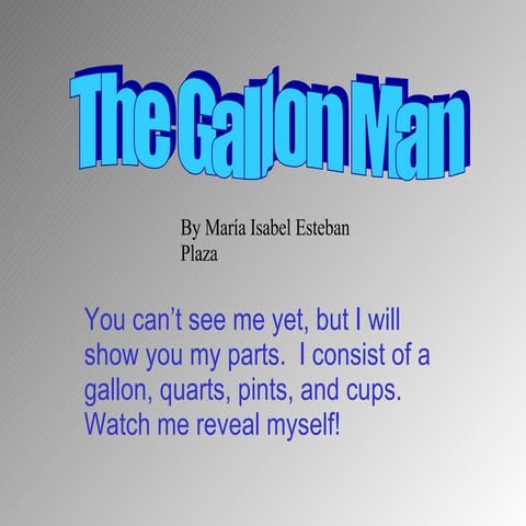 The Gallon Man | PPT
