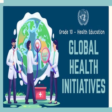 The-Global-Health-Initiatives.pptx grd10 | PPTX