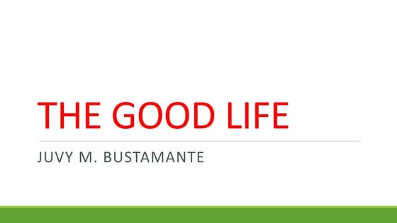 STS_Topic-5-The-Good-Life.pptx | Spirituality | Religion & Spirituality
