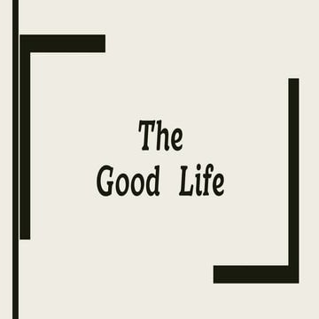 The-good-life.pptx_20240331_190555_0000.pdf