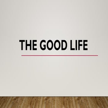 LESSON 3: THE different schools of GOOD LIFE .pptx