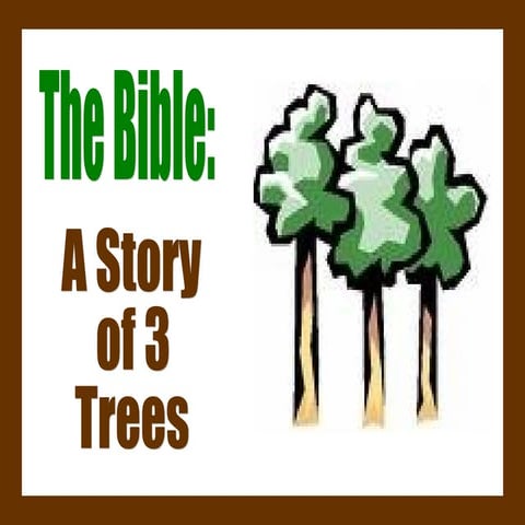 The Gospel of 3 Trees | PPT