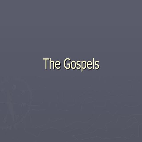The Gospels | PPT