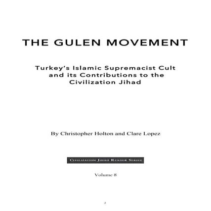 The gulen-movement-turkeys-islamic-supremacist-cult-and-its ...