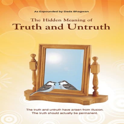 The Hidden Meaning of Truth and Untruth | PDF