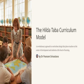 The-Hilda-Taba-Curriculum-Model and importance.pptx