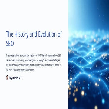 SEO: The Remarkable Evolution & Transformative Journey | PPT