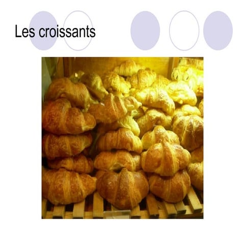 The History Of Croissants | PPT