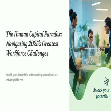 The Human Capital Paradox: Navigating 2025's Greatest Workforce ...