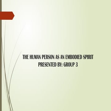THE-HUMAN-PERSON-AS-AN-EMBODIED-SPIRIT.pptx