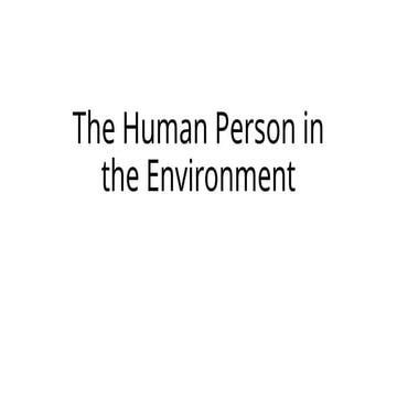 The-Human-Person-in-the-Environment.pptx