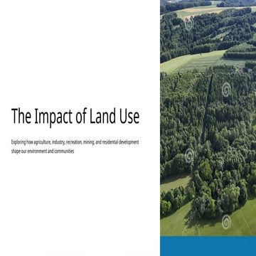 The-Impact-of-Land-Use and land use management | PPTX