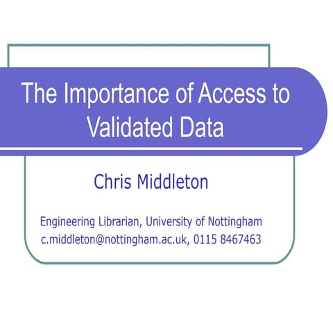 The Importance of Access to Validated Data | PPT