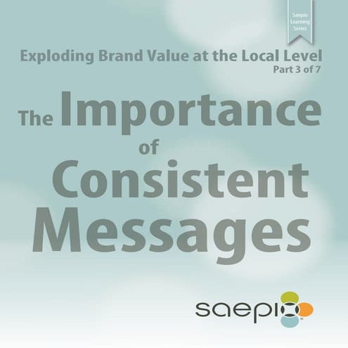 The Importance of Consistent Messages | PDF | Marketing and Advertising ...