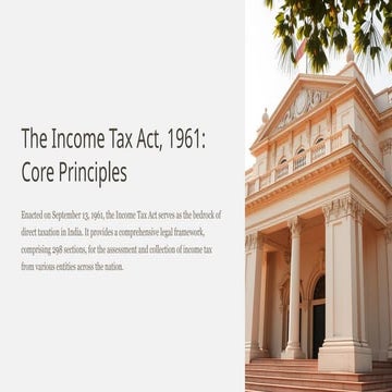 The-Income-Tax-Act-1961-Core-Principles.pptx