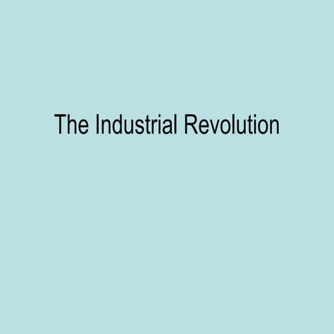 The industrial-revolution | PPT