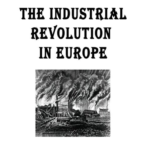 The Industrial Revolution Notes | PPT