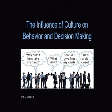 The-Influence-of-Culture-on-Behavior-and-Decision-Making.pptx
