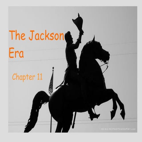 The Jackson Era Chap 11 7th Grade | PPT