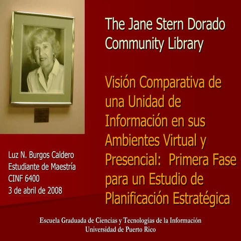 The Jane Stern Dorado Community Library | PPT