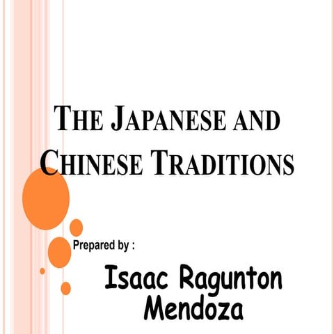 The japanese-and-chinese-traditions | PPTX