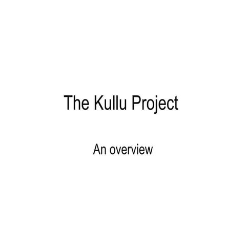 The Kullu Project | PPT