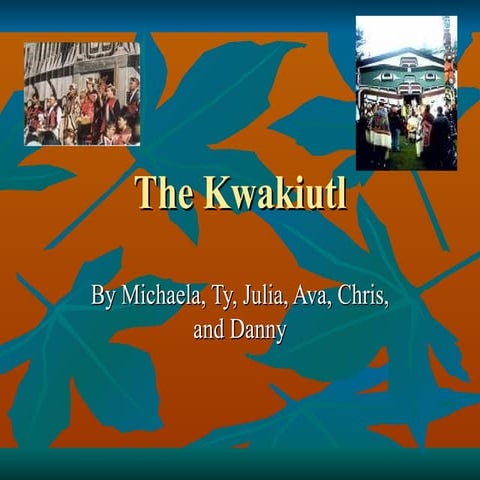 The Kwakiutl | PPT