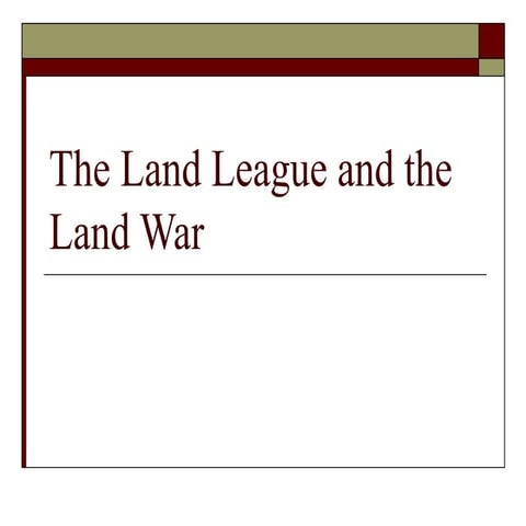 The Land League And The Land War | PPT