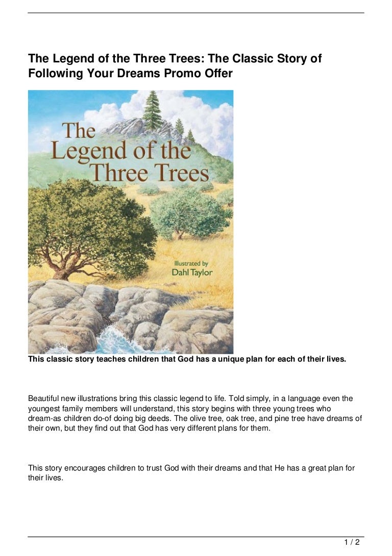 The Legend of the Three Trees: The Classic Story of Following Your Dr…