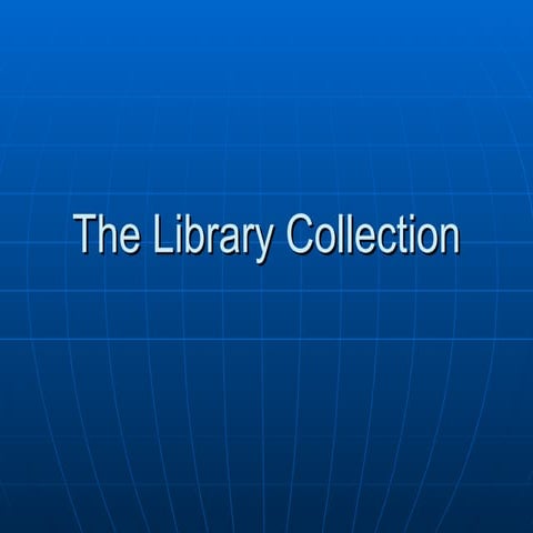 The Library Collection | PPT