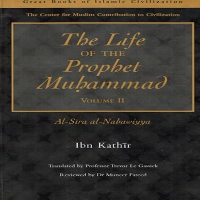 Al-Sira Al-Nabawiyya | The Life Of The Prophet Muhammad (SAW) Volume 2 ...