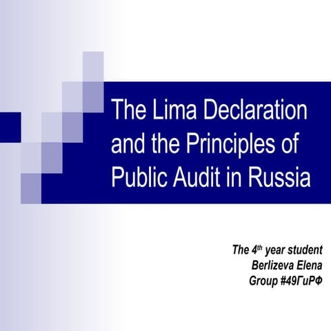 The Lima Declaration and the Principles of Public Audit in Russia | PPT