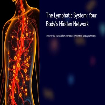 The-Lymphatic-System-Your-Bodys-Hidden-Network.pdf