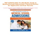The MedEdits Guide to Medical School Admissions: Practical Advice for