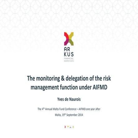The monitoring & delegation of the risk management function under AIFMD | PDF