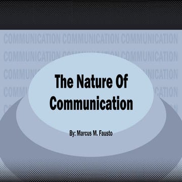 The-Nature-Of-Communication.pptx.pp.ers. | PPTX