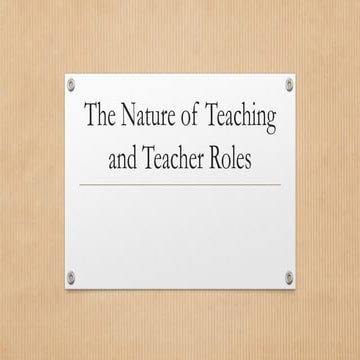 The-Nature-of-Teaching-and-Teacher-Roles.pptx