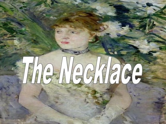 The necklace powerpoint presentation | PPT | Fiction | Books and Literature