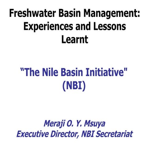 The Nile Basin Initiative (NBI) | PPT