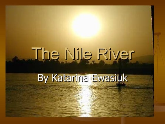 Nile river | PPT