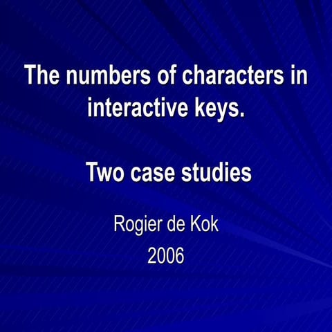 The numbers of characters in interactive keys - Two Case Studies | PPT