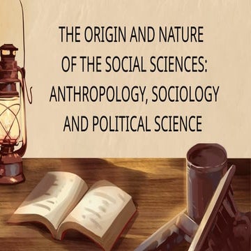 THE-ORIGIN-AND-NATURE-OF-THE-SOCIAL-SCIENCES-ANTHROPOLOGY-SOCIOLOGY-AND ...