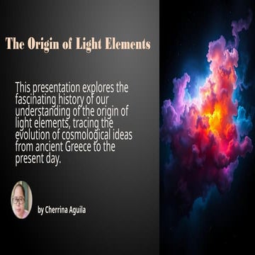 Origin of Light elements and rise of the stars | PPTX